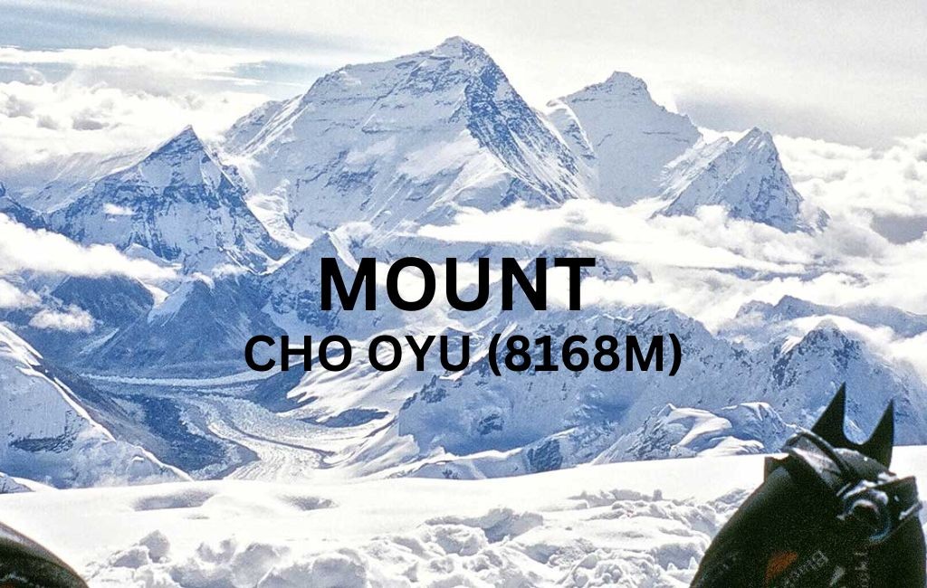 Cho Oyu: The Pinnacle of Himalayan Beauty